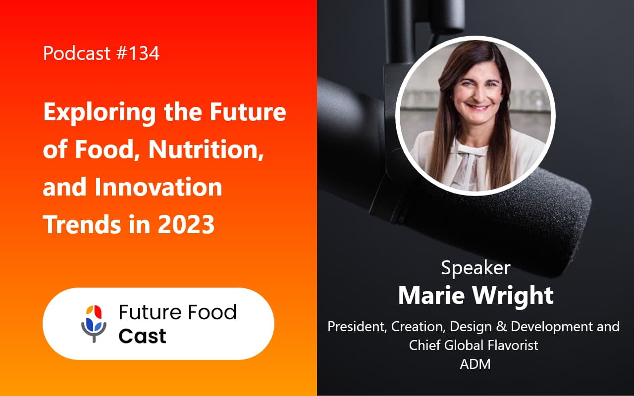 Exploring the Future of Food, Nutrition, and Innovation Trends in 2023 ...